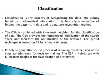 A Holistic Review on Gravitational Search Algorithm and its Hybridization with other ...