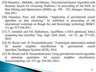 A Holistic Review on Gravitational Search Algorithm and its ...
