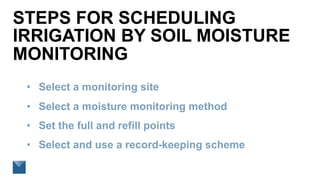 How to improve irrigation scheduling using soil moisture | PPT