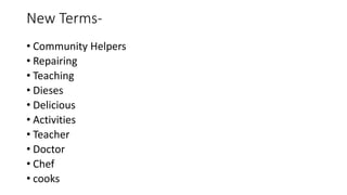 Gsc ch 2 The Community Helpers | PPTX