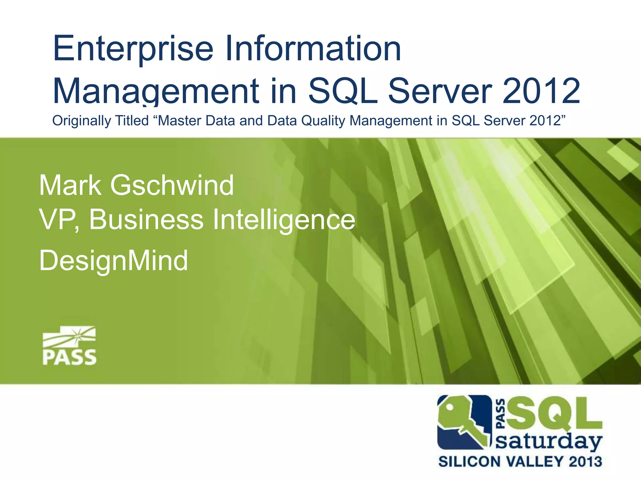Enterprise Information Management (EIM) in SQL Server 2012 | PPT