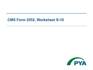 The Medicare S-10 and Uncompensated Care Audits | PPT