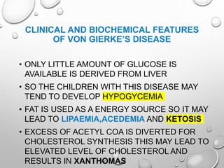 Glycogen storage diseases | PPTX
