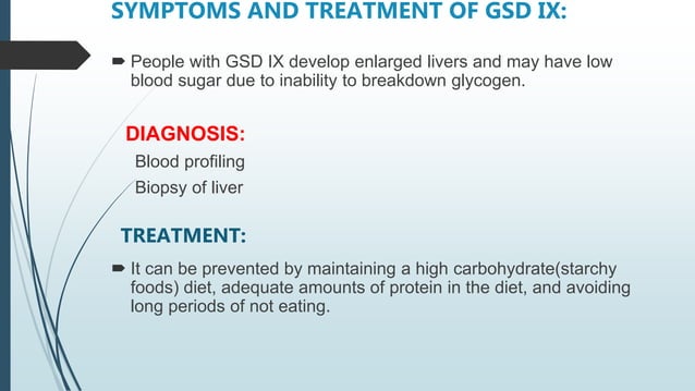GLYCOGEN STORAGE DISEASE , GSD , Von Gierke Disease | PPTX | Endocrine and Metabolic Diseases ...