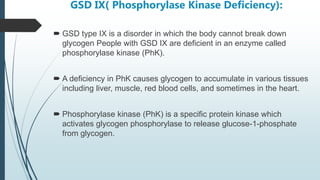 GLYCOGEN STORAGE DISEASE , GSD , Von Gierke Disease | PPTX