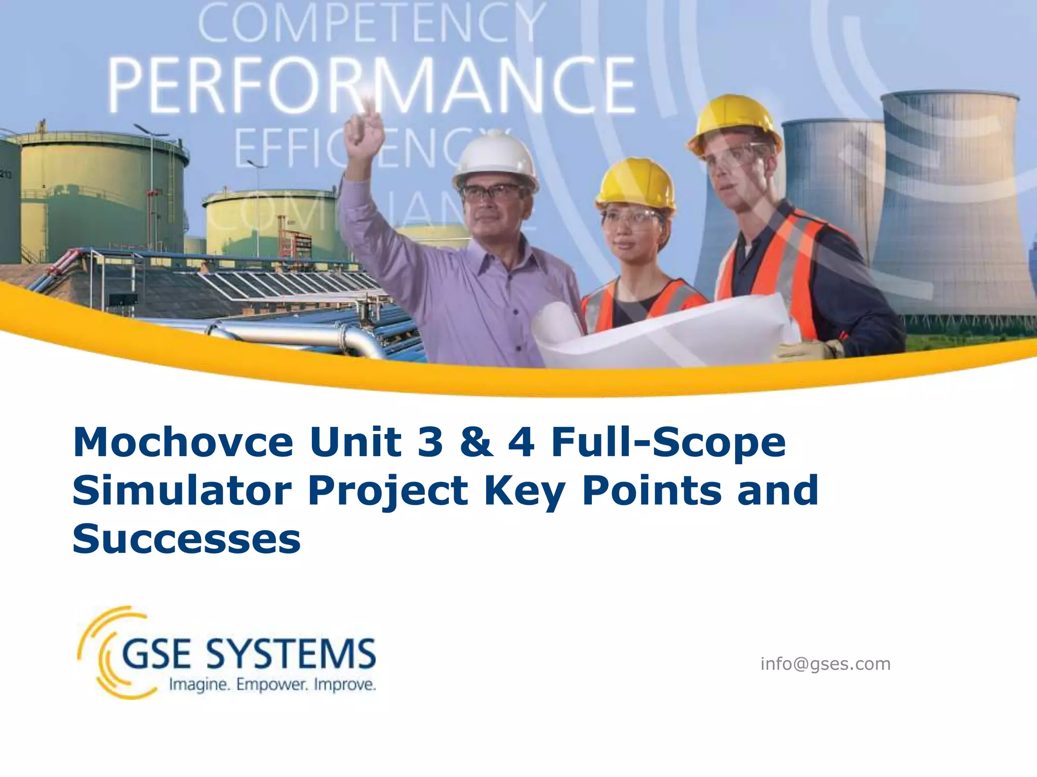 Mochovce Unit 3 & 4 Full-Scope Simulator Project Key Points and ...