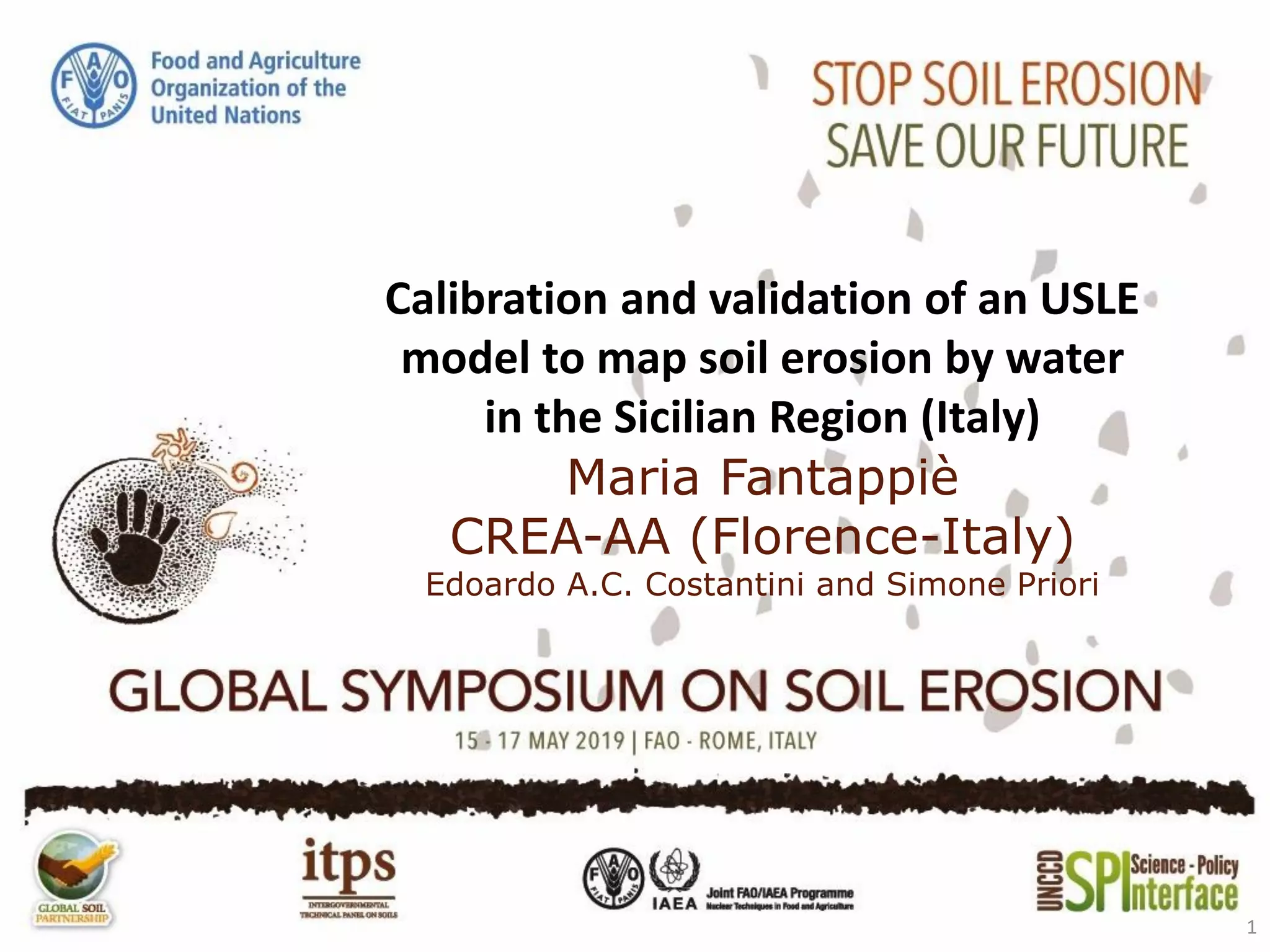 Calibration and validation of an USLE model to map soil erosion by water in the Sicilian Region ...