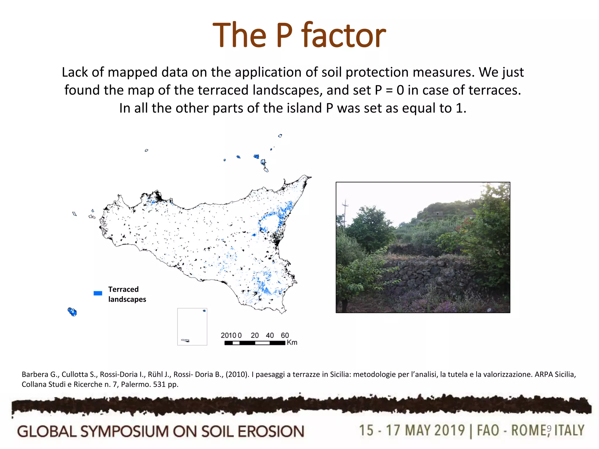 Calibration and validation of an USLE model to map soil erosion by water in the Sicilian Region ...