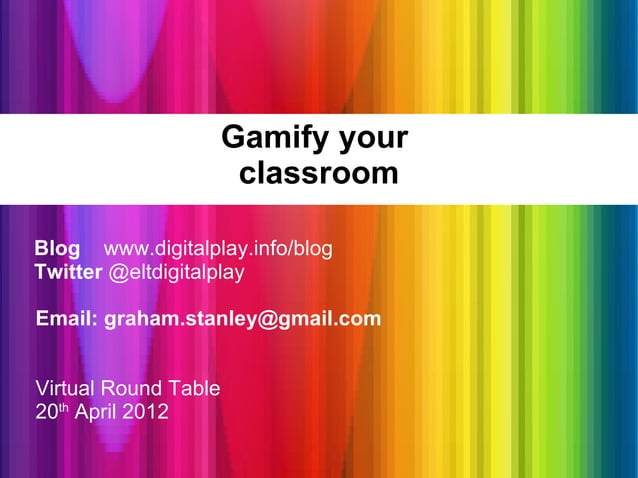 Virtual Round Table - Gamify Your Classroom | PPT