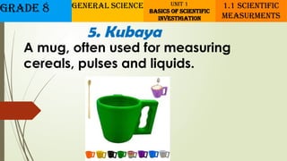 General Science grade 8 unit 1 basic of scientific investigation.pptx
