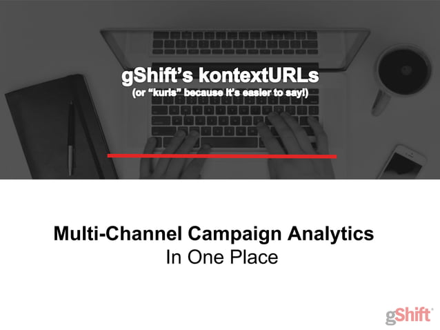 Introducing gShift kontextURLs | PPT