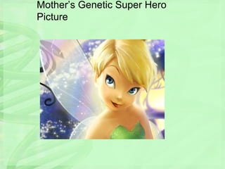 genetic superhero project | PPT