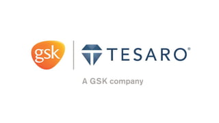 Gsk tesaro | PPT