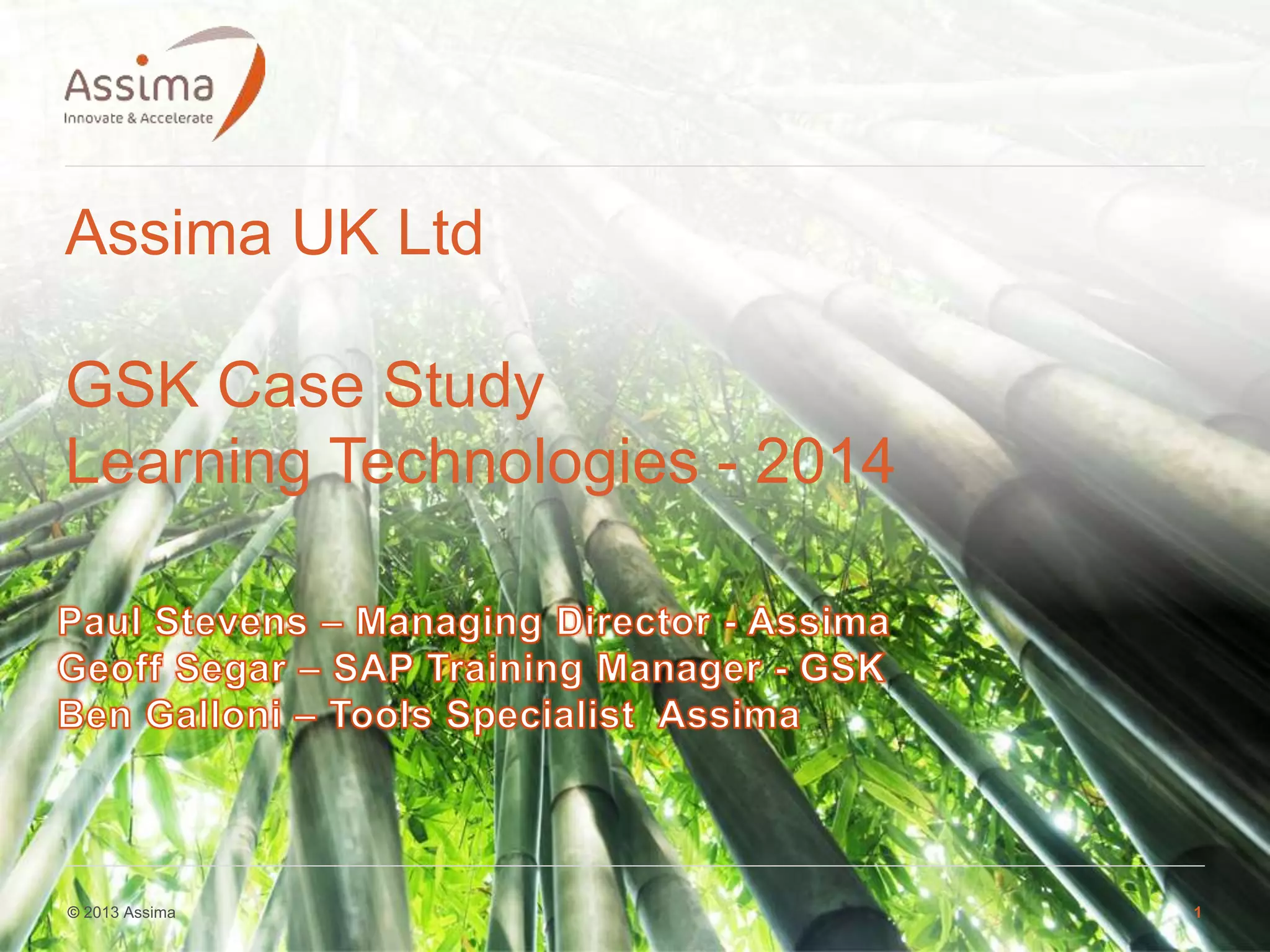 GSK Case Study - Training challenges, approach and tools used | PPTX