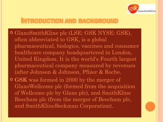 Gsk m anagement | PPT | Pharmaceutical Industry | Industries