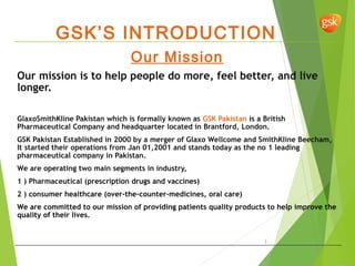 Gsk pakistan limited final presentation | PPT