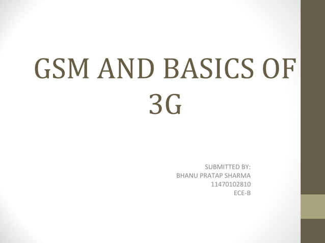 GSM and Basics of 3G | PPT