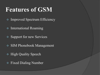 GSM - (CHARACTERISITCS, FEATURES & ADVANTAGES AND DISADVANTAGES) | PPTX
