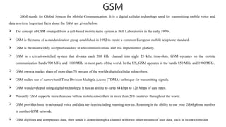 GSM stands for Global System for Mobile Communication. | PPT