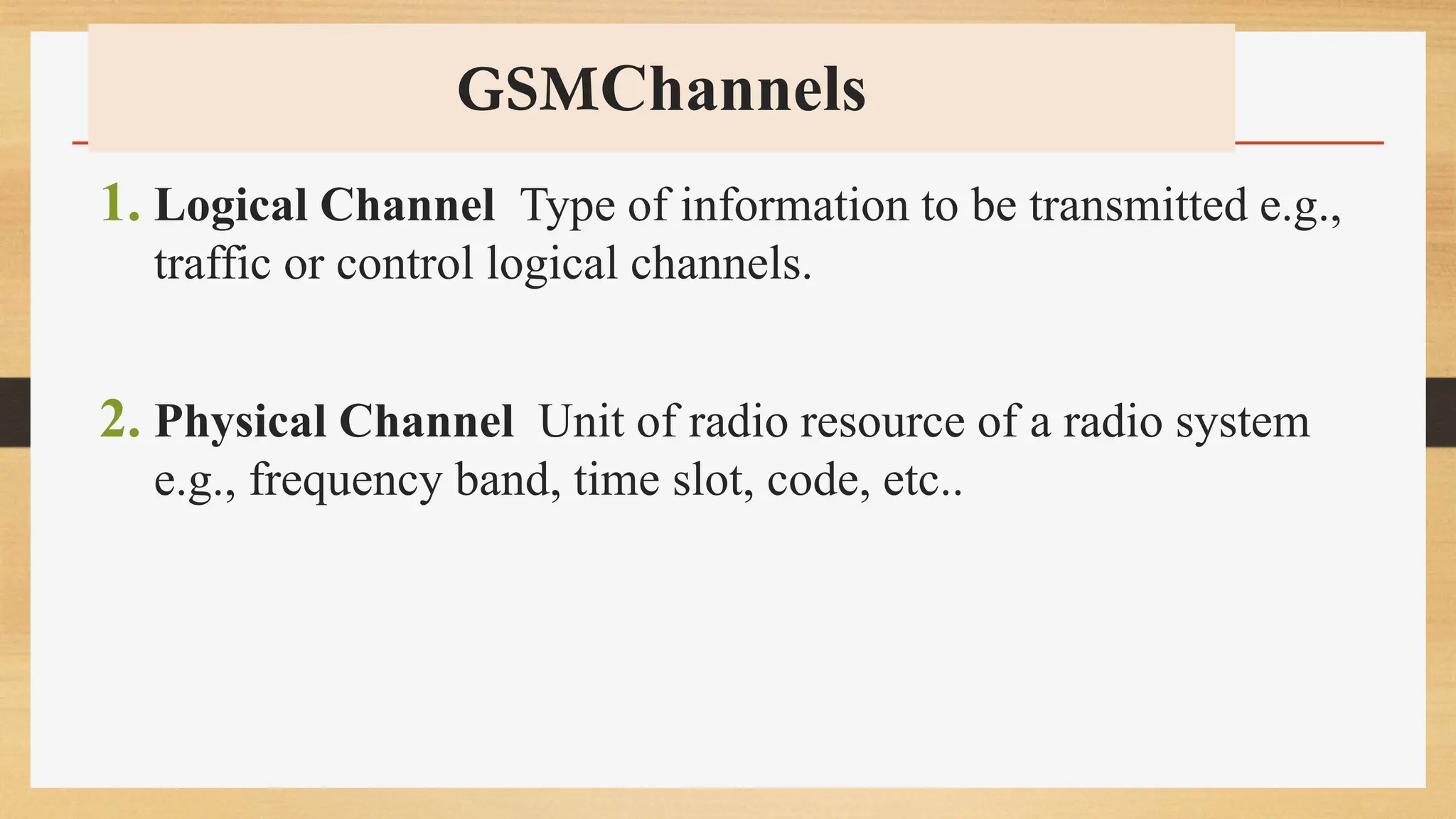 GSM Channels Air Interface GSM Channels Air Interface | PPT