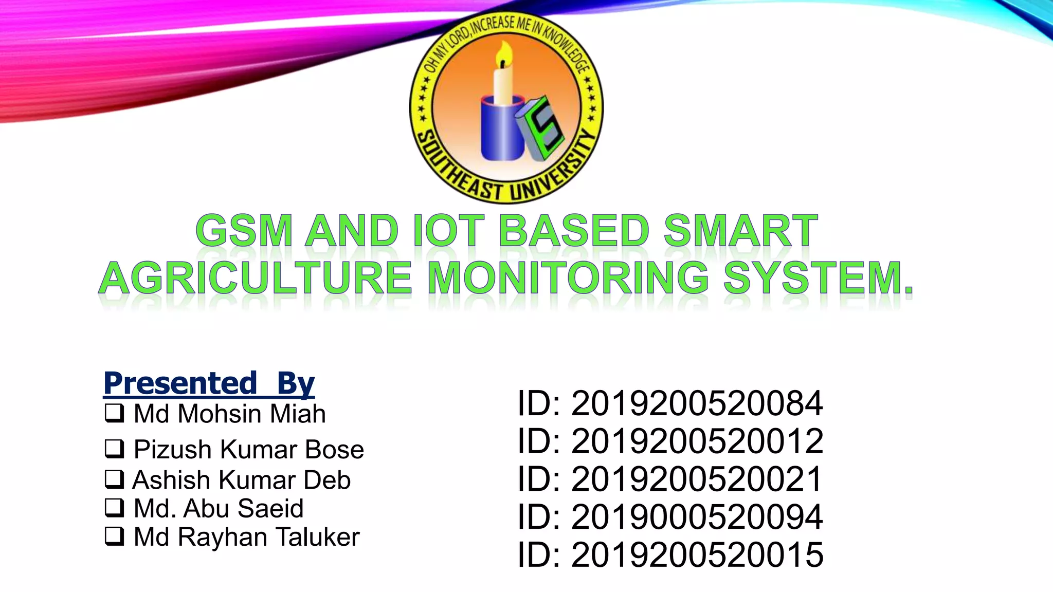Gsm And Iot Based Smart Agriculture Monitoring System Date 12 Jan 2023