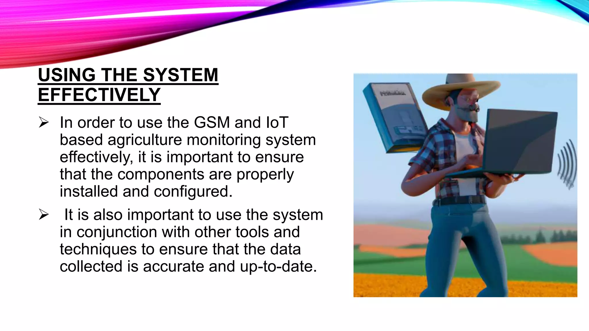 Gsm And Iot Based Smart Agriculture Monitoring System Date 12 Jan 2023 Pptx