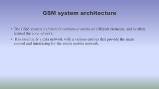 GSM ARCHITECTURE-Mobile Communication.pptx