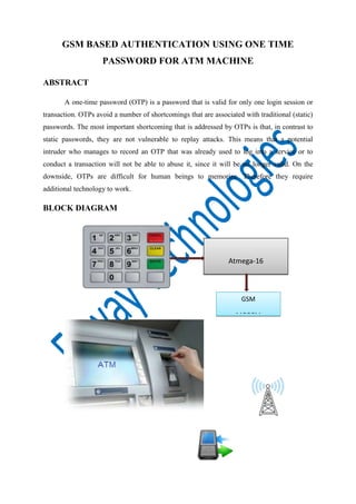 Gsm based authentication using one time password for atm machine | DOCX | Internet | Computing