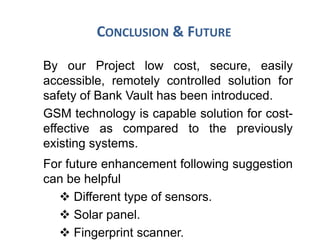 Gsm based bank vault security system | PPTX