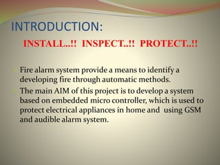 Gsm based fire alert system | PPTX | Smartphones | Consumer Electronics