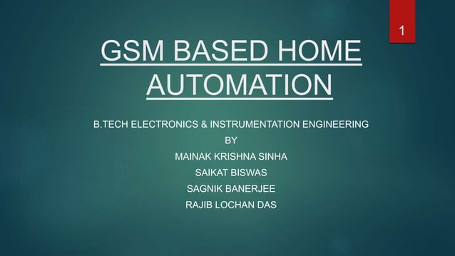 Gsm based home automation | PPTX | Home Appliances | Home & Garden