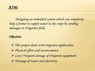 Gsm based irrigation control | PPTX
