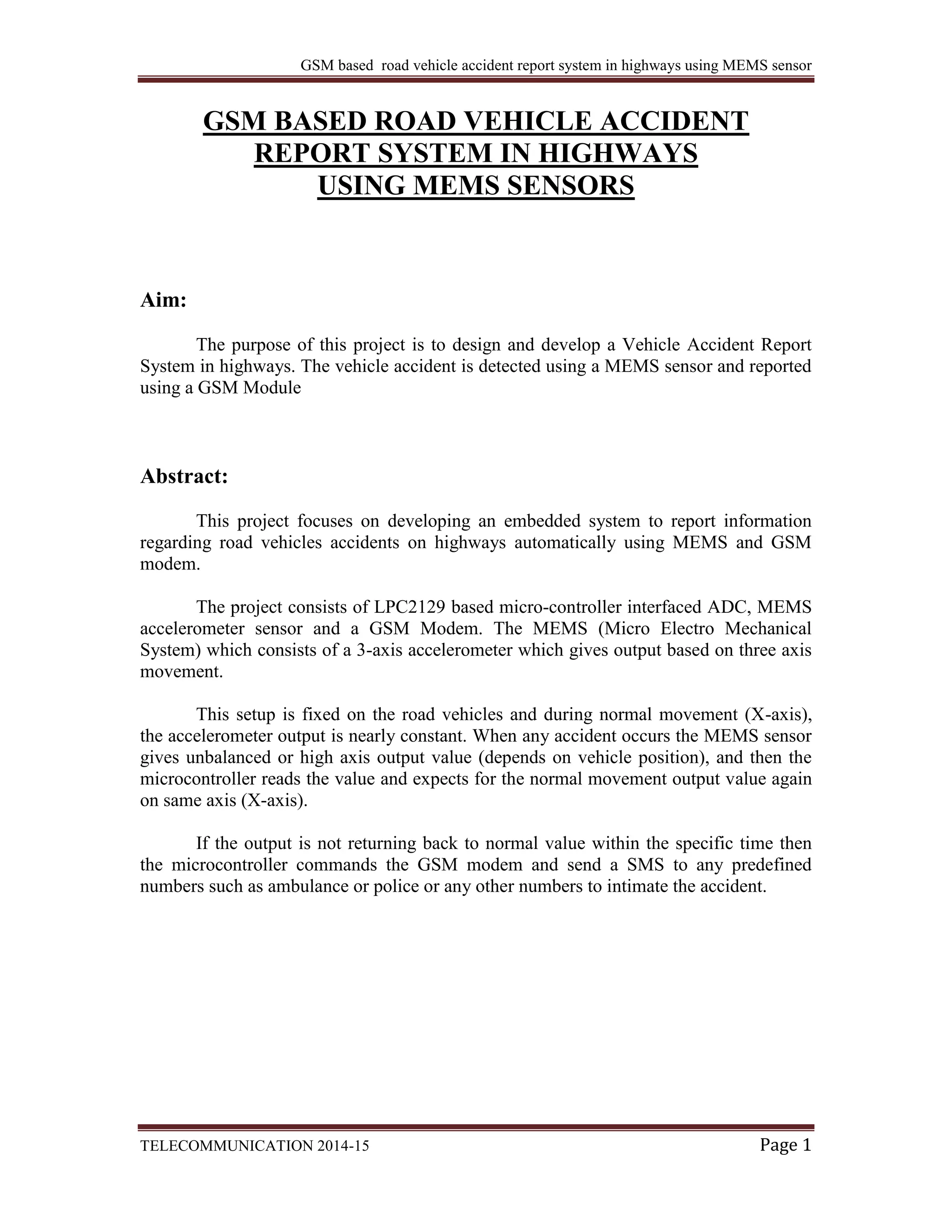 Gsm based road vehicle accident report system using mems sensor | PDF