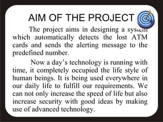 Gsm based smart card information for lost atm cards | PPT