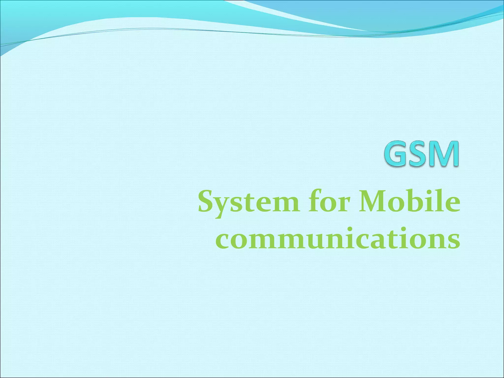 Gsm overview | PPT