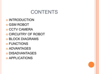 Gsm robot with cctv camera | PPT