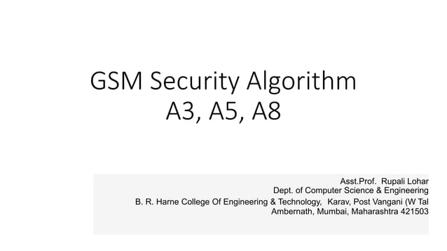 Gsm Security Algorithms A3 A5 A8 Ppt