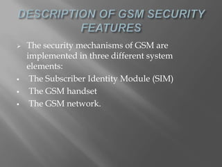 Gsm security and encryption | PPTX