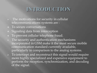 Gsm security and encryption | PPTX