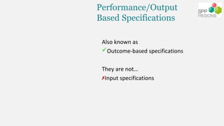 Performance/Output Based Specifications (POBS) - An introduction | PPT