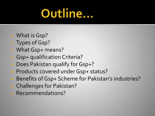 Gsp plus- impact on pakistan's economy | PPT