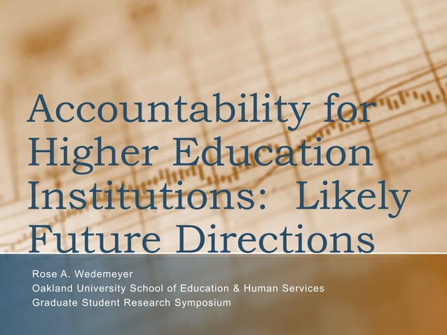 Accountability for Higher Education Institutions: Likely Future ...
