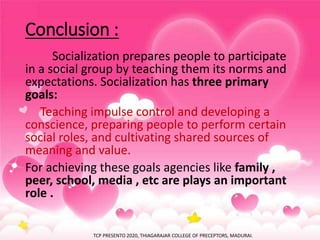 AGENCIES OF SOCIALIZATION | PPTX