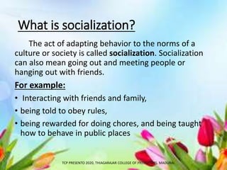 AGENCIES OF SOCIALIZATION | PPTX