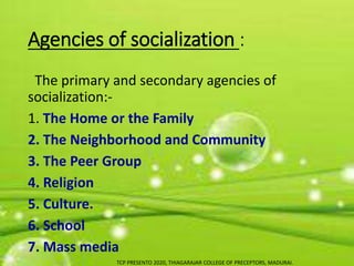 AGENCIES OF SOCIALIZATION | PPTX