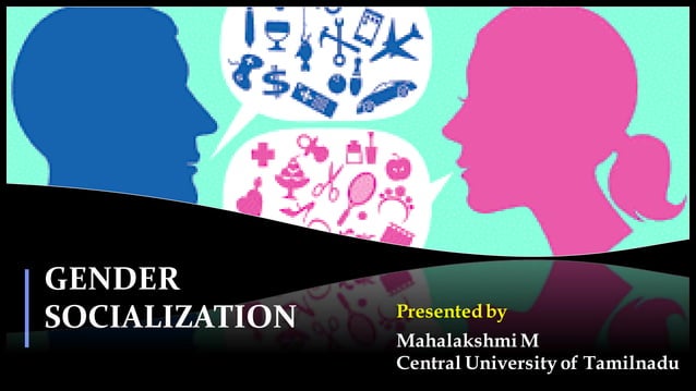 GENDER SOCIALIZATION | PDF | Parenting Babies and Toddlers | Parenting