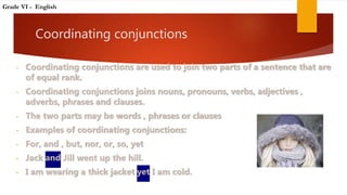 GSSE_Grade 6_CONJUNCTIONS and TRANSITION.pptx