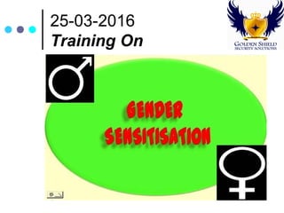 Security Gender Sensitisation Training | PPT