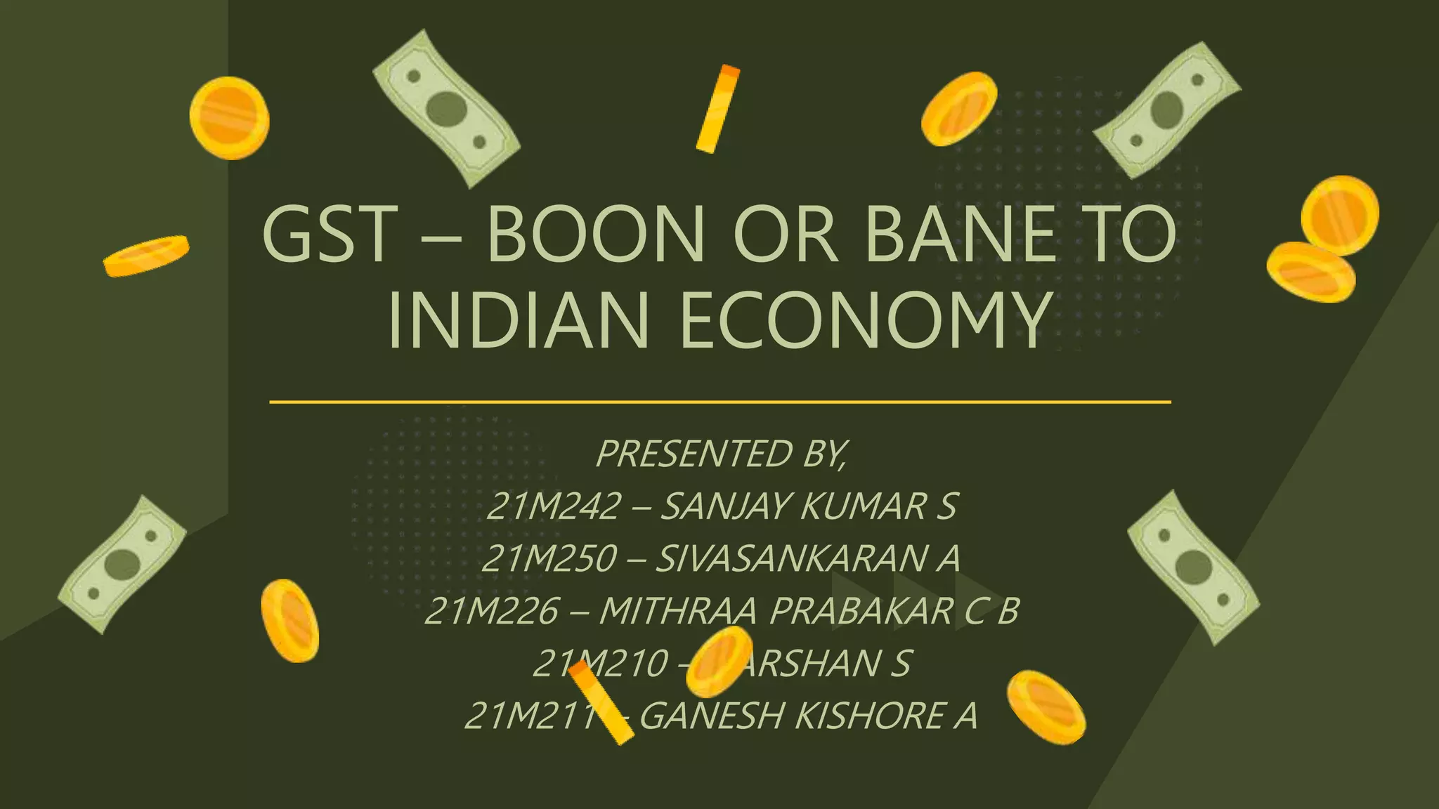 GST - BOON OR BANE TO INDIAN ECONOMY.pptx
