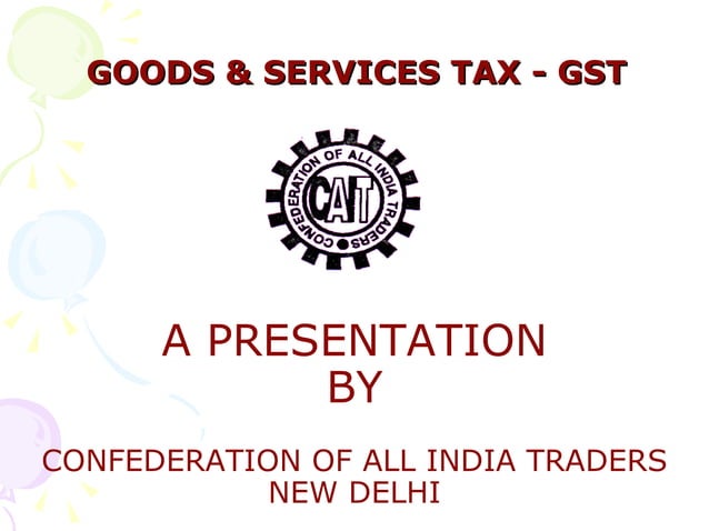 GST Power Point Presentation | PPT
